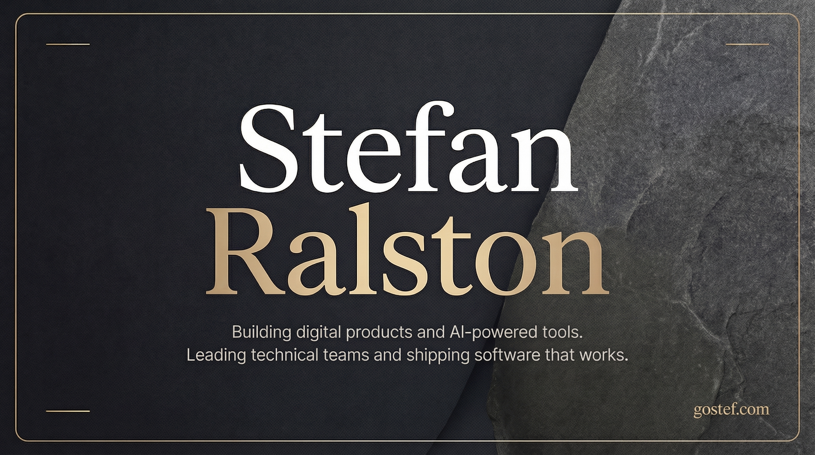 Stefan Ralston | gostef.com